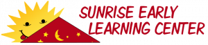 Sunrise Early Learning Center – Loving, Learning, Guiding and Teaching